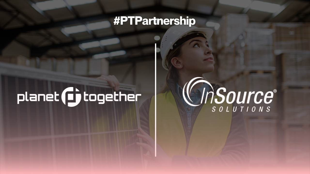 Announcement: PlanetTogether Partners with InSource Solutions